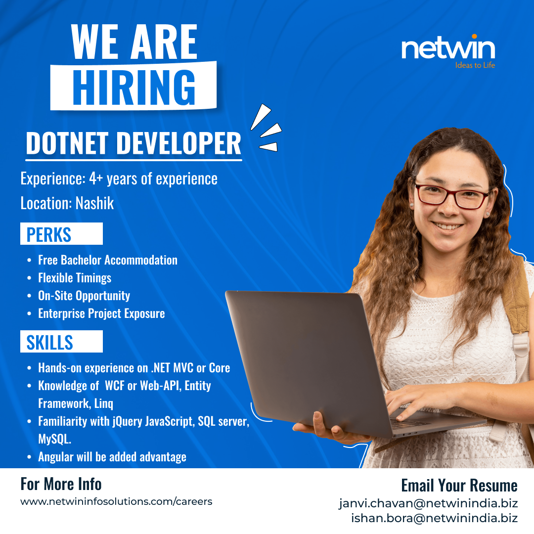Software Engineer - Dotnet Developer || 4 - 10 years - Netwin Infosolutions